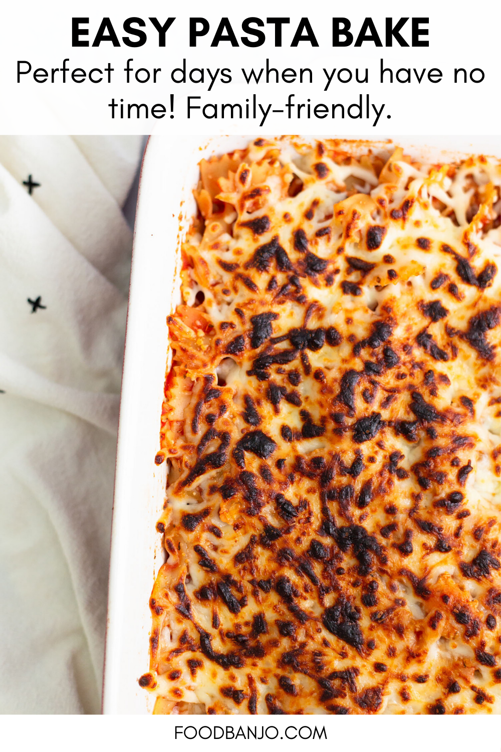Easy Cheesy Pasta Bake - Food Banjo